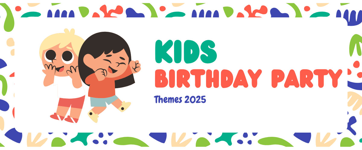 Top 10 Kids' Birthday Party Themes for 2025 | CLICKK Home Store